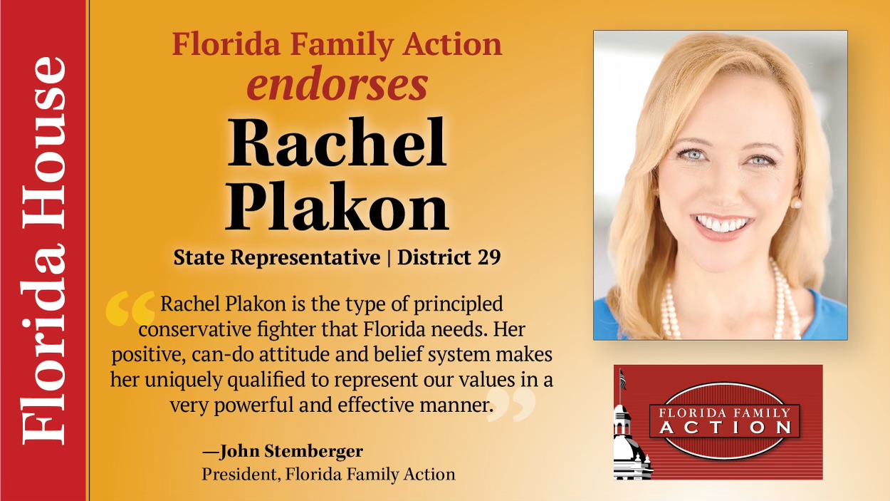 FFA Endorses Rachel Plakon for State House District 29 - Florida Family ...